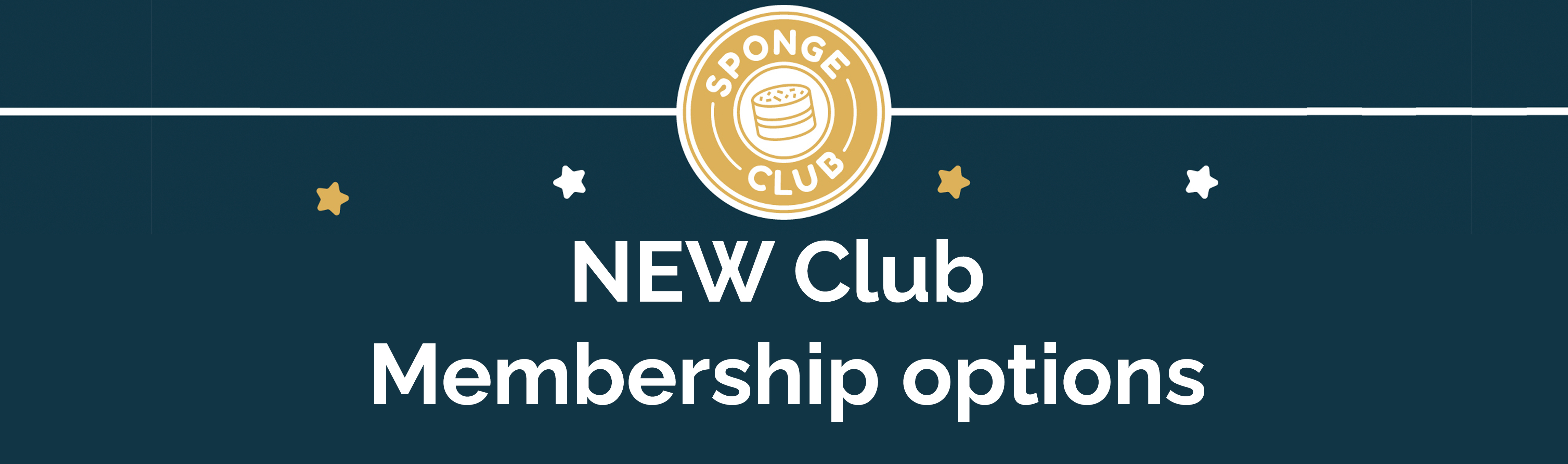 New Club Membership options | Sponge Club | Blog | Sponge